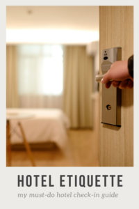 7 Must-Dos When You Check In at a Hotel
