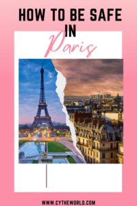 10 Great Ways To Stay Safe in Paris