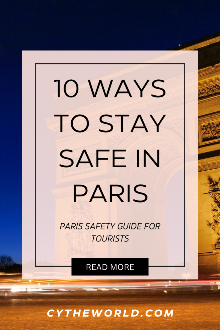 10 Great Ways To Stay Safe in Paris