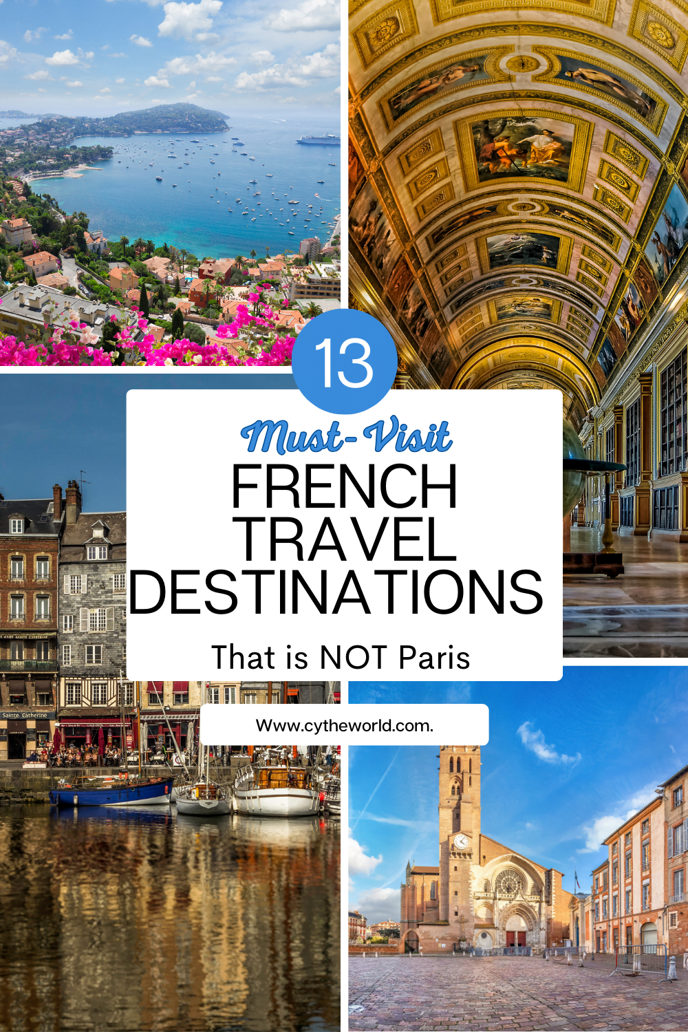 13 French Cities Worth Visiting Besides Paris