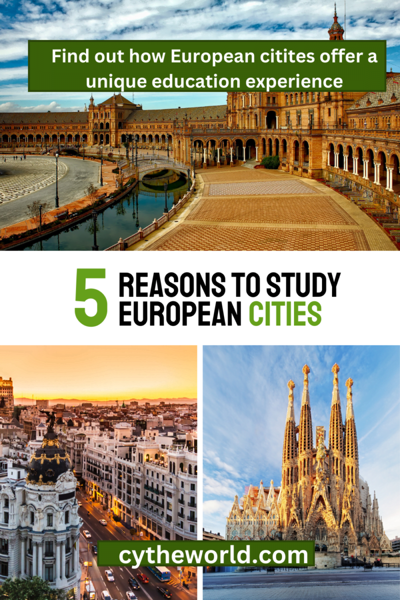 Top 5 Reasons European Cities Are Ideal Study Abroad Destinations