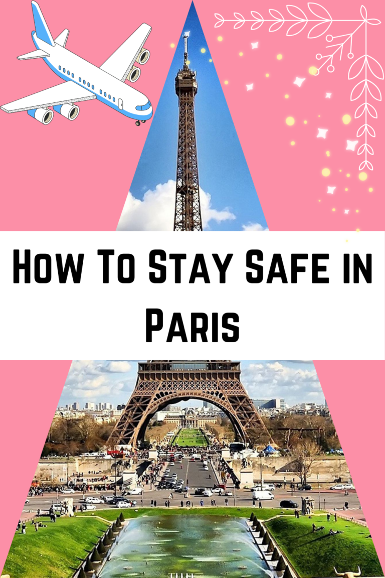 10 Great Ways To Stay Safe in Paris