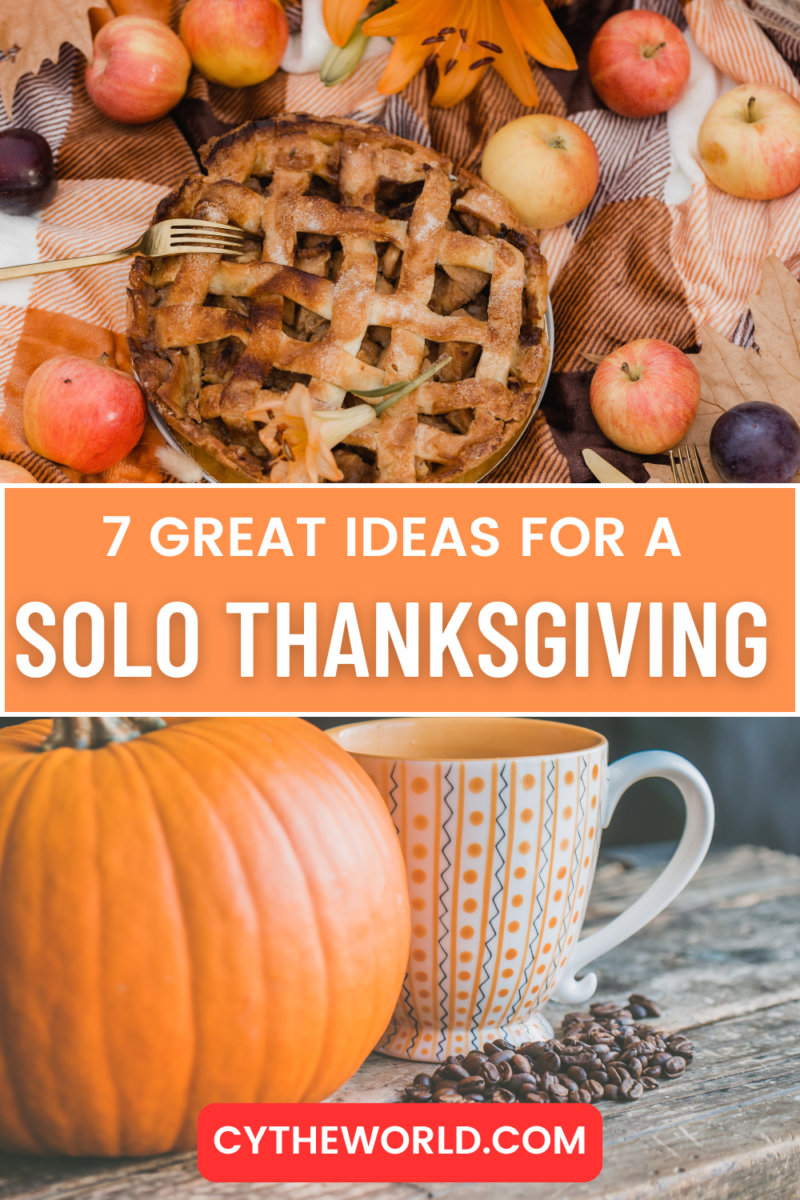 7 Tips for a Joyful Solo Thanksgiving Experience