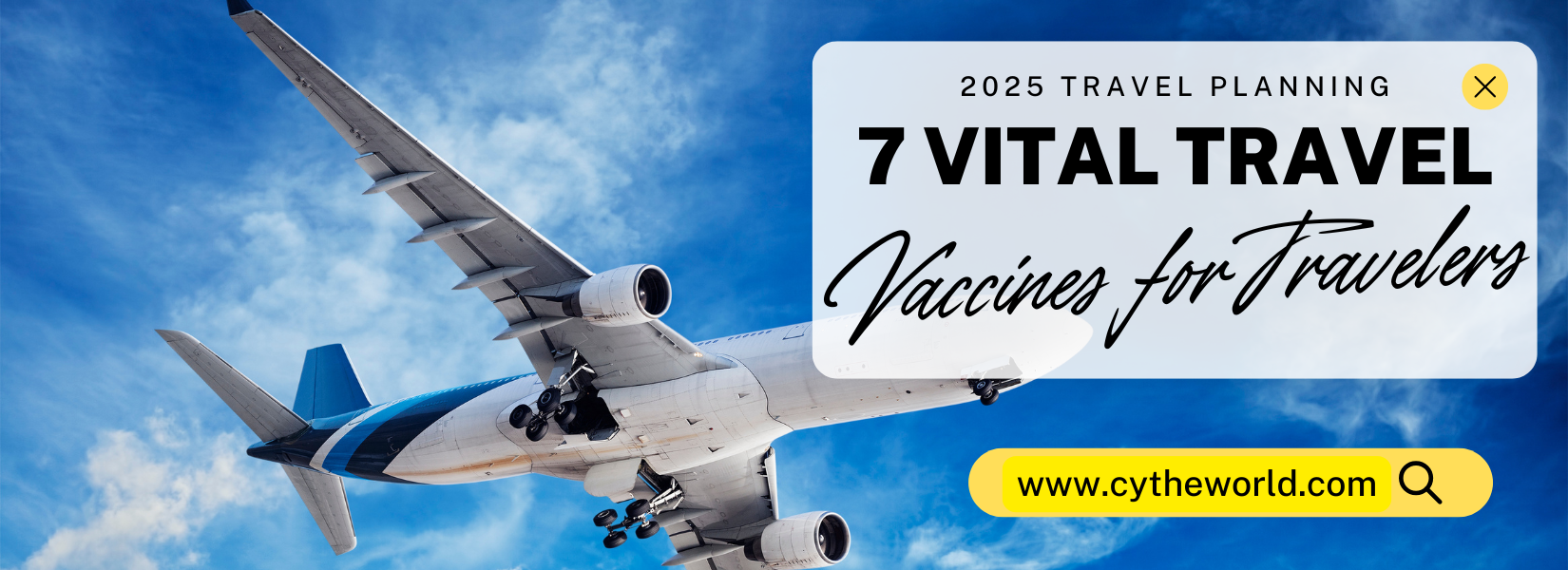 Travel Planning 411: 7 Vaccines Every Traveler Should Know About