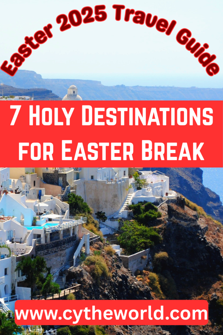 Easter Travel: 7 Holy Destinations for Easter Experiences