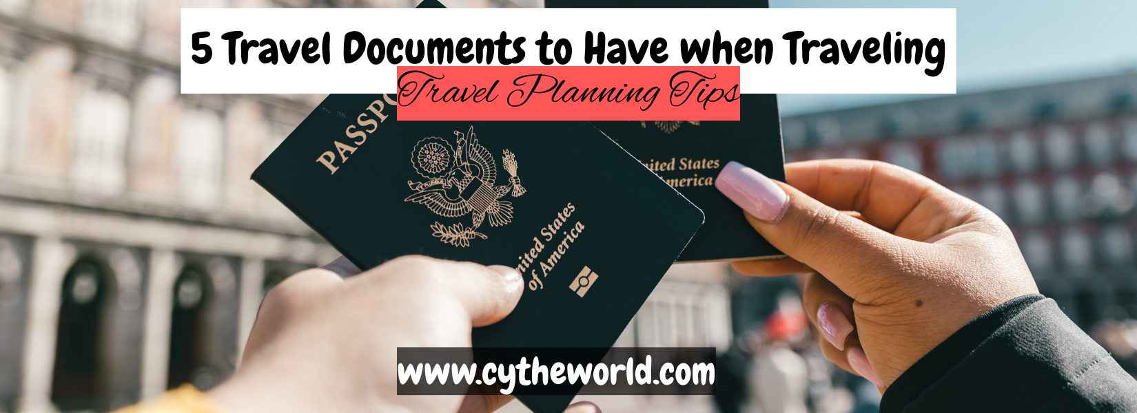 Travel Guide: 5 Important Travel Documents Every Traveler Should Know ...